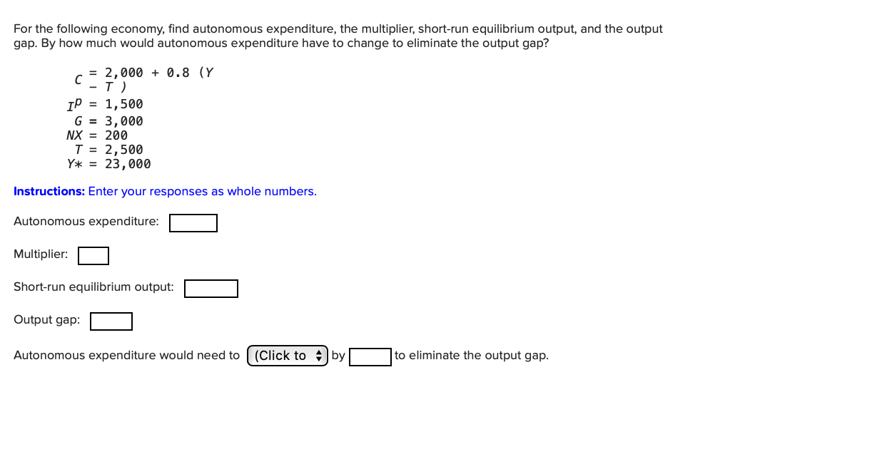 Solved For the following economy, find autonomous | Chegg.com