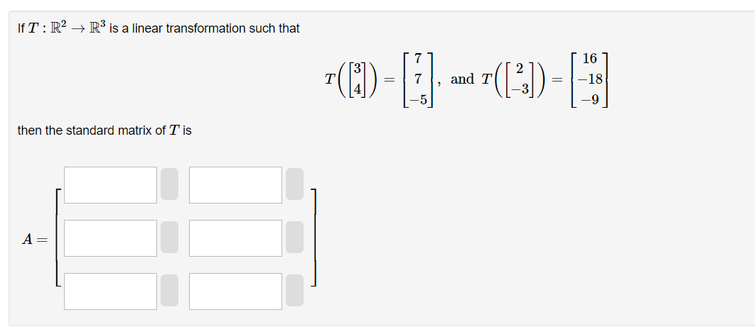 Solved If T:R2→R3 is a linear transformation such that | Chegg.com