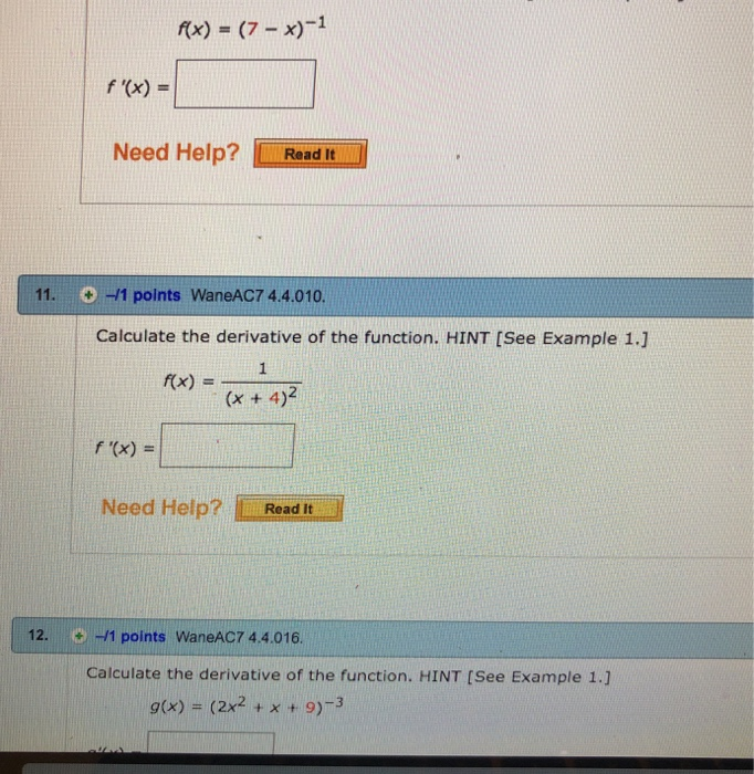 Solved 1 /( x)=(7-x)- f'(x) = Need Help? ReadIt 11. + /1 | Chegg.com Solved 1 /( x)=(7-x)- f'(x) = Need Help? ReadIt 11. + /1 | Chegg.com