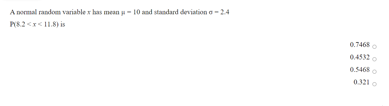 Solved A normal random variable x has mean u = 10 and | Chegg.com