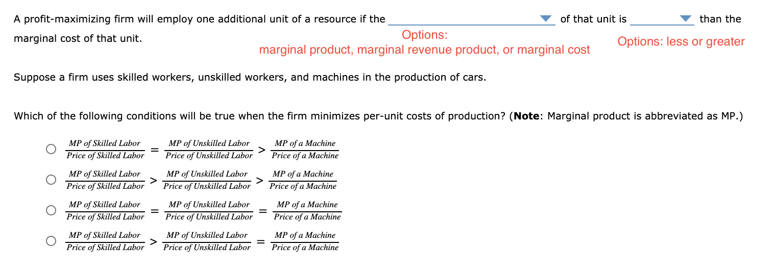 Solved A profit-maximizing firm will employ one additional | Chegg.com