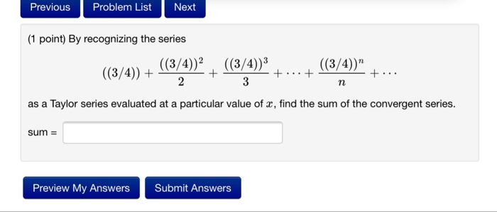 Solved Previous Problem List Next (1 point) By recognizing | Chegg.com