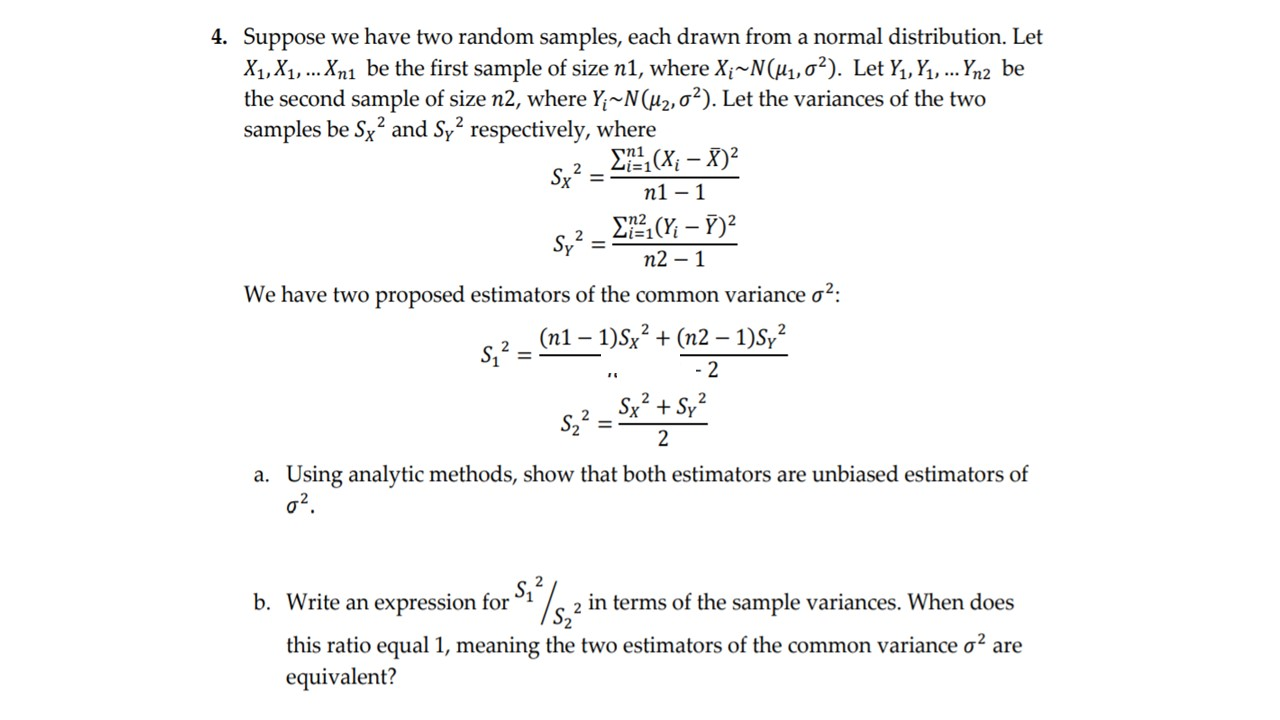 Solved 4. Suppose we have two random samples, each drawn | Chegg.com