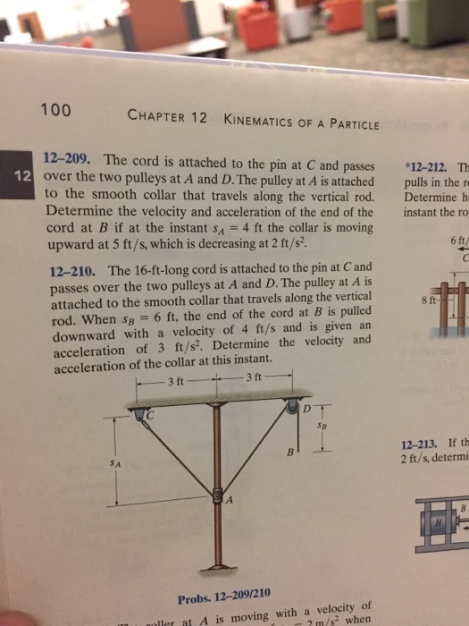 Solved 100 CHAPTER 12 KINEMATICs oF A PARTICLE 12-209. The | Chegg.com