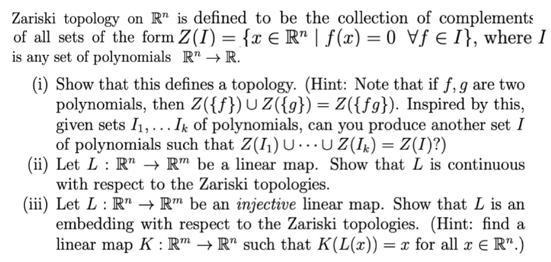 Solved Zariski topology on R” is defined to be the | Chegg.com