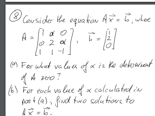 Solved (8) ﻿Consider the equation Avec(x)=vec(b), | Chegg.com