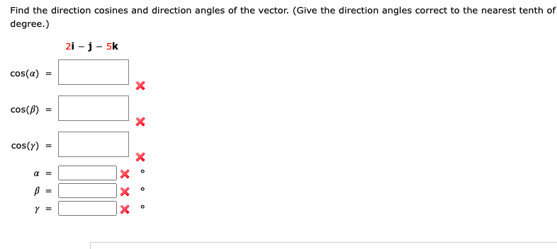 Solved Find the direction cosines and direction angles of | Chegg.com
