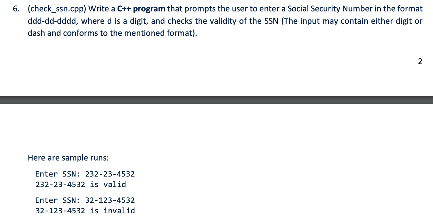 Solved 6. (check_ssn.cpp) Write a C++ program that prompts | Chegg.com