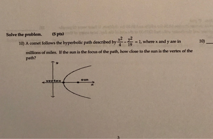 Solved Solve the problem. (5 pts) 10) A comet follows the | Chegg.com