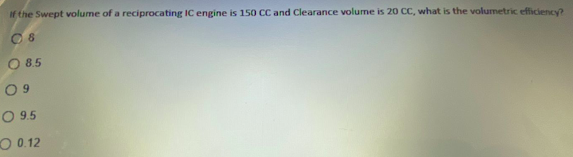 Solved If the Swept volume of a reciprocating IC engine is | Chegg.com