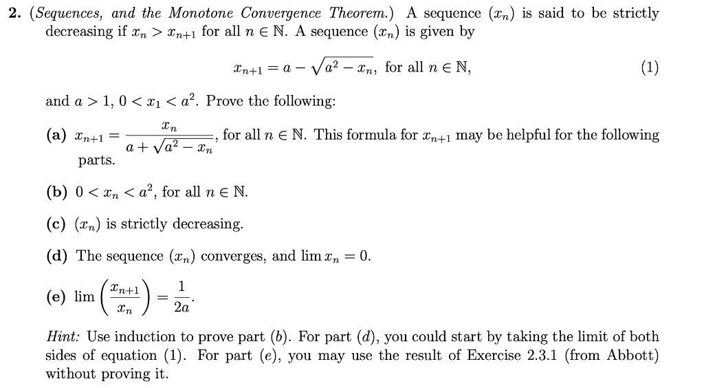 Solved 2. (Sequences, and the Monotone Convergence Theorem.) | Chegg.com