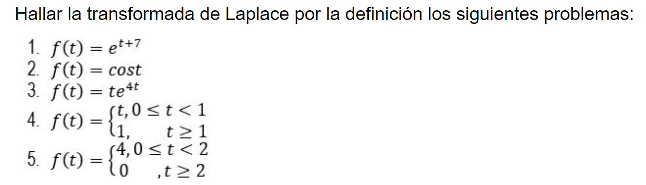 Solved Hallar la transformada de Laplace por la definición | Chegg.com