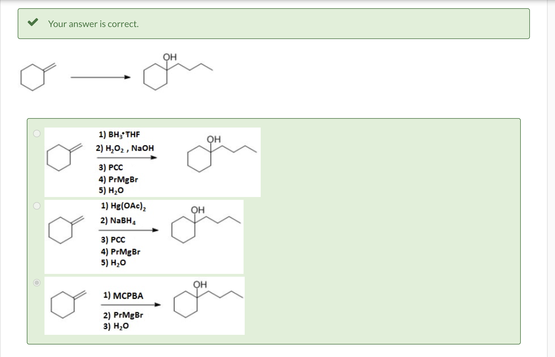 Your answer is correct. 1) BH3⋅THF 4) PrMgBr 5) H2O | Chegg.com