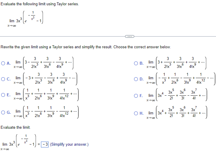 Solved Evaluate the following limit using Taylor series. | Chegg.com