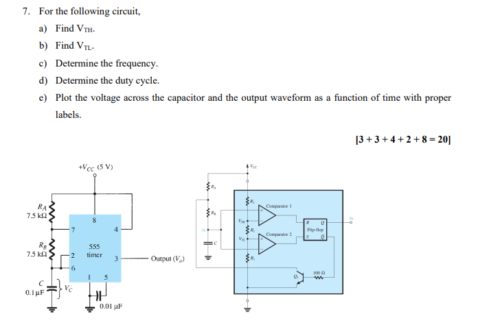 Solved 7. For the following circuit, a) Find VTH. b) Find | Chegg.com