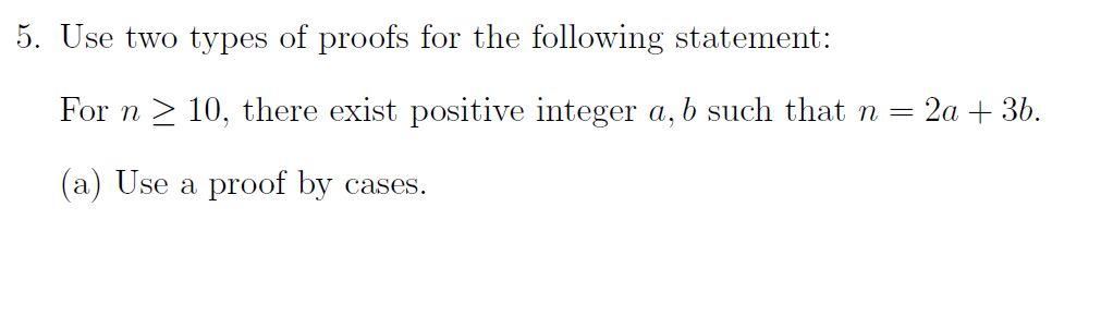 Solved 5. Use two types of proofs for the following | Chegg.com