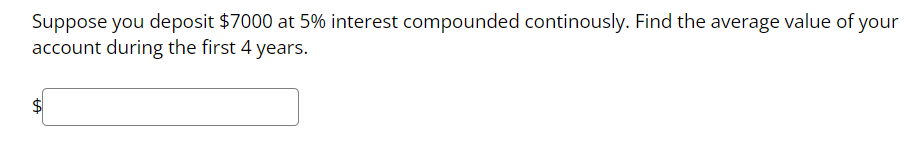 Solved Suppose you deposit $7000 at 5% interest compounded | Chegg.com