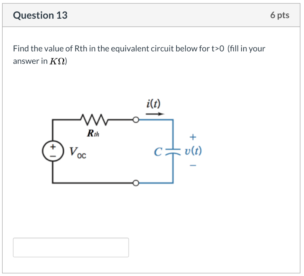 Solved Question 13 6 pts Find the value of Rth in the | Chegg.com