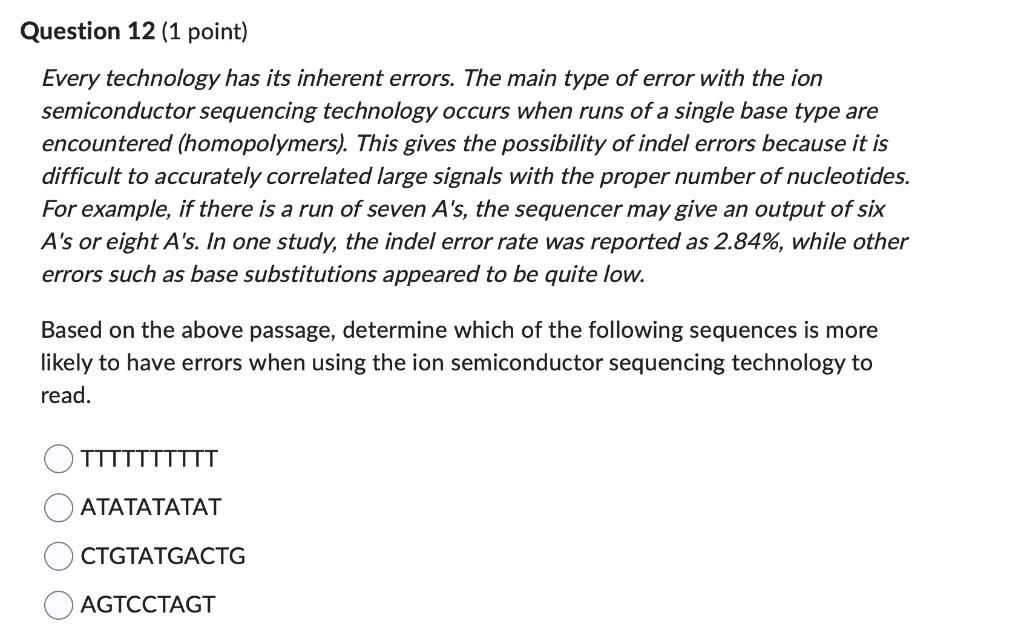 Solved Every technology has its inherent errors. The main | Chegg.com