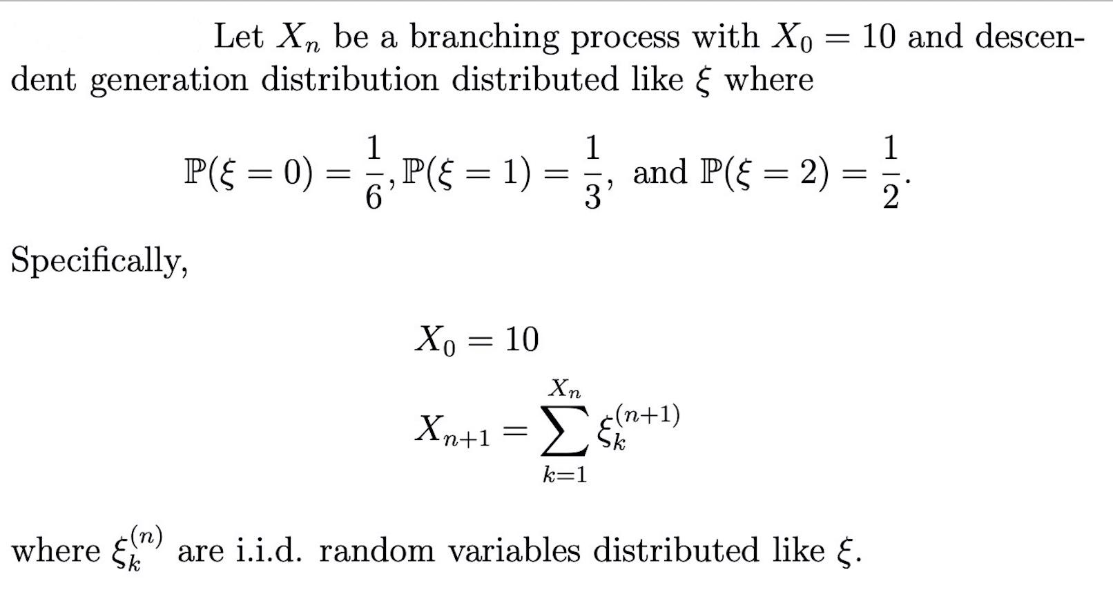 Solved Let Xn be a branching process with Xo = 10 and | Chegg.com