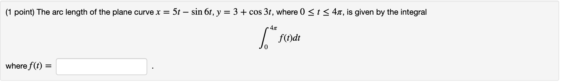 Solved (1 point) The arc length of the plane curve x = 5t - | Chegg.com