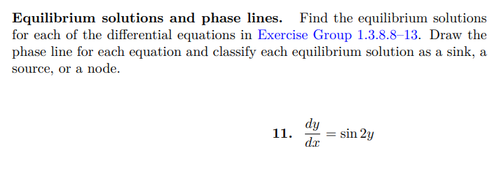 Solved Equilibrium solutions and phase lines. Find the | Chegg.com