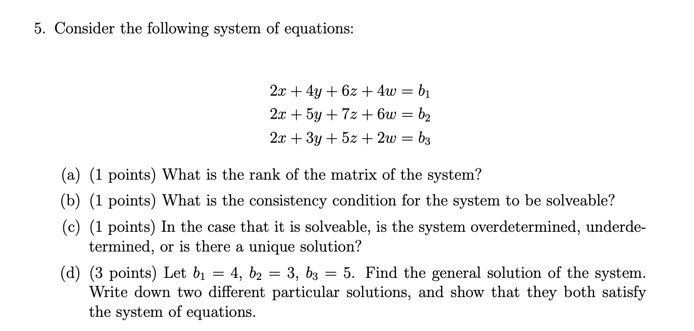 Solved 5. Consider the following system of equations: | Chegg.com