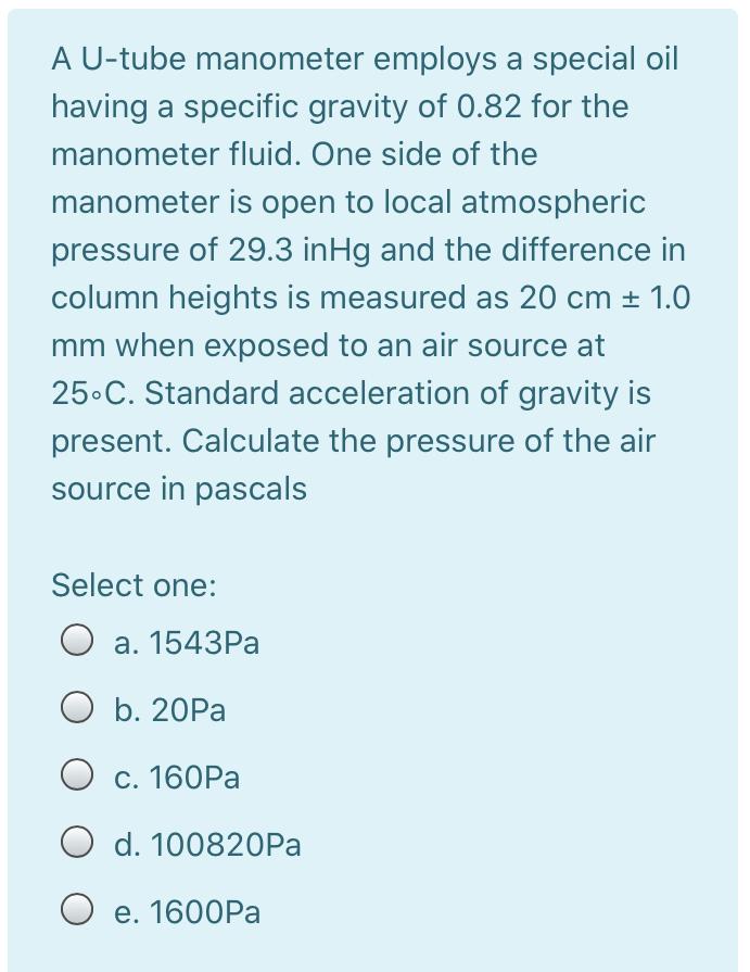Solved A U-tube manometer employs a special oil having a | Chegg.com