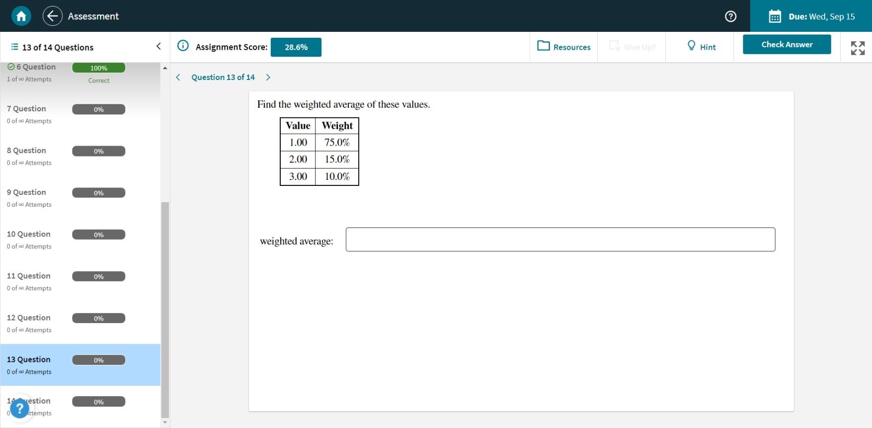 Solved Assessment Due: Wed, Sep 15 13 of 14 Questions | Chegg.com