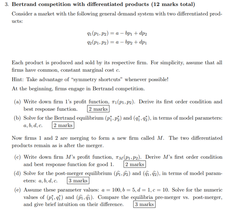 Solved 3. Bertrand competition with differentiated products | Chegg.com