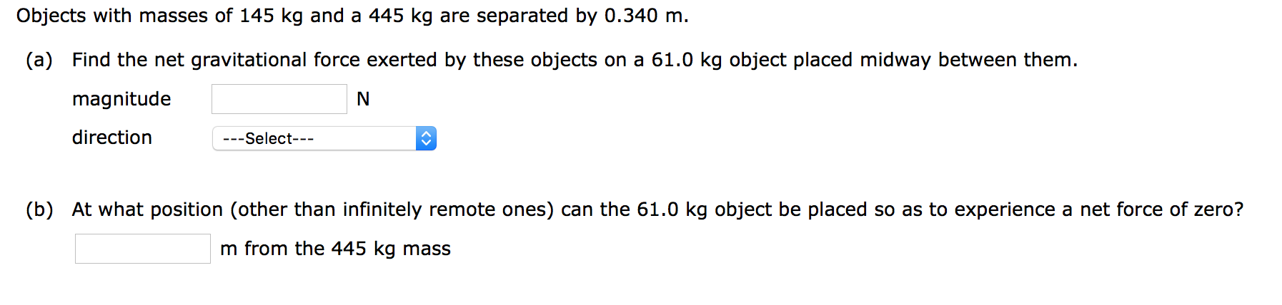 Solved Objects with masses of 145 kg and a 445 kg are | Chegg.com