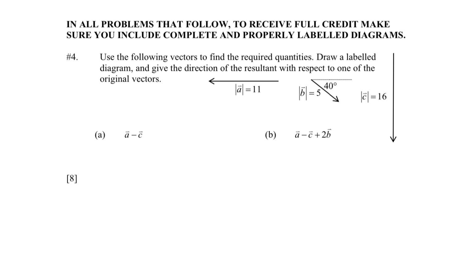Solved IN ALL PROBLEMS THAT FOLLOW, TO RECEIVE FULL CREDIT | Chegg.com