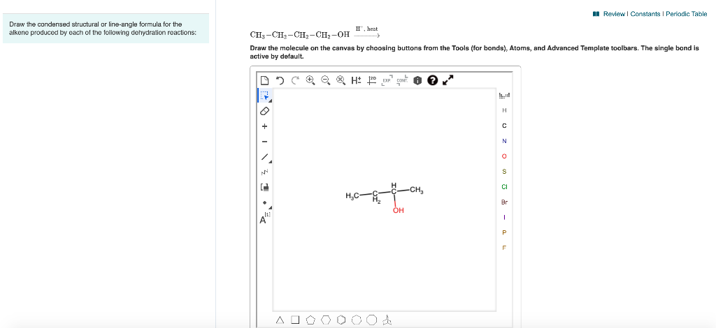 Solved Review | Constants Periodic Table Draw the condensed | Chegg.com