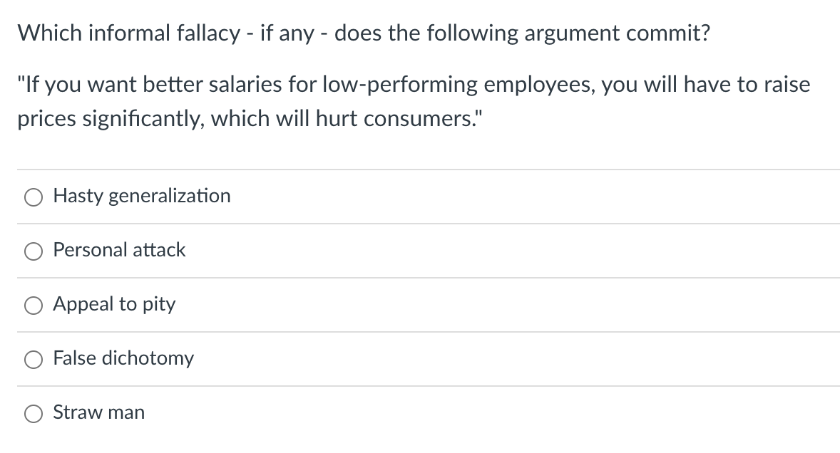 Solved Which informal fallacy - if any - does the following | Chegg.com