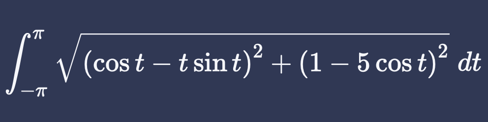 Solved ∫−ππ(cost−tsint)2+(1−5cost)2dt | Chegg.com