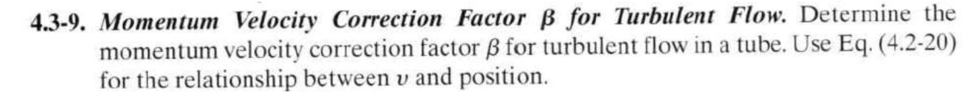 Solved 4.3-9. Momentum Velocity Correction Factor B for | Chegg.com