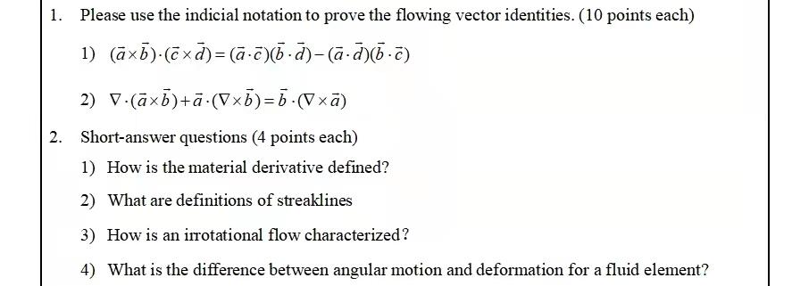 Solved 1. Please use the indicial notation to prove the | Chegg.com