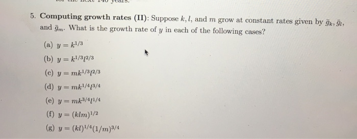 Solved 5. Computing growth rates (II): Suppose k, 1, and m | Chegg.com