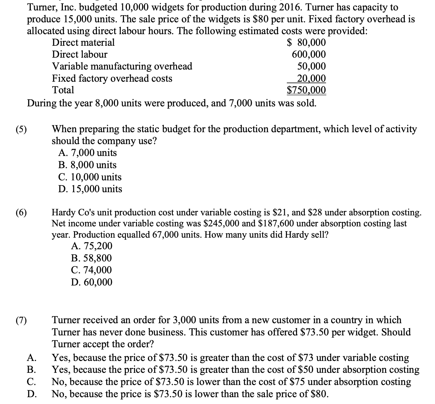 Solved (7) (7) Turner received an order for 3,000 units from | Chegg.com