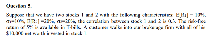 Solved Suppose that we have two stocks 1 and 2 with the | Chegg.com
