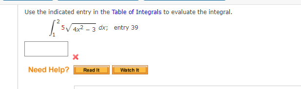 Solved Use the indicated entry in the Table of Integrals to | Chegg.com
