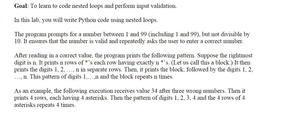 Solved Goal: To learn to code nested loops and perform input | Chegg.com