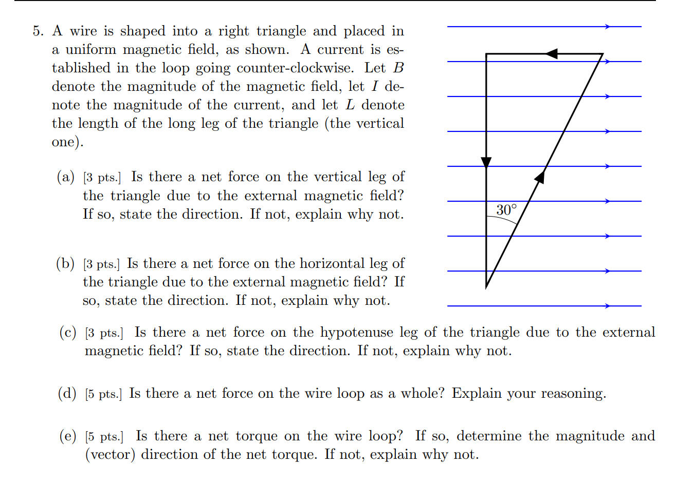 Solved 5. A wire is shaped into a right triangle and placed | Chegg.com