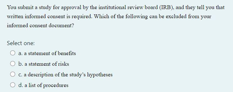 Solved You submit a study for approval by the institutional | Chegg.com