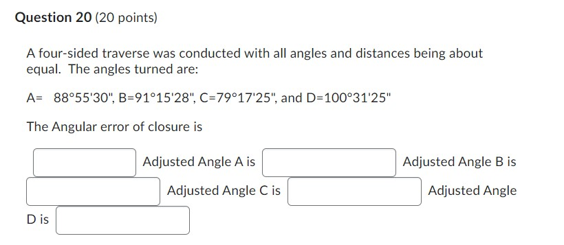Solved A four-sided traverse was conducted with all angles | Chegg.com