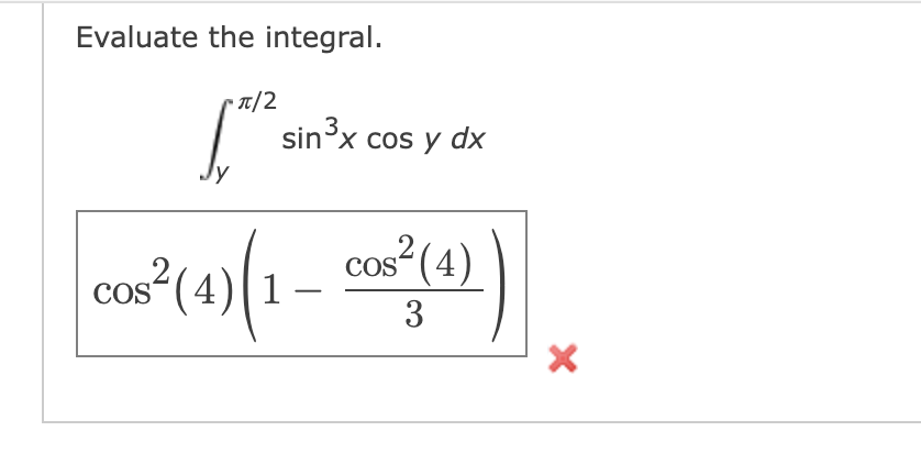 Solved Evaluate the integral. | Chegg.com