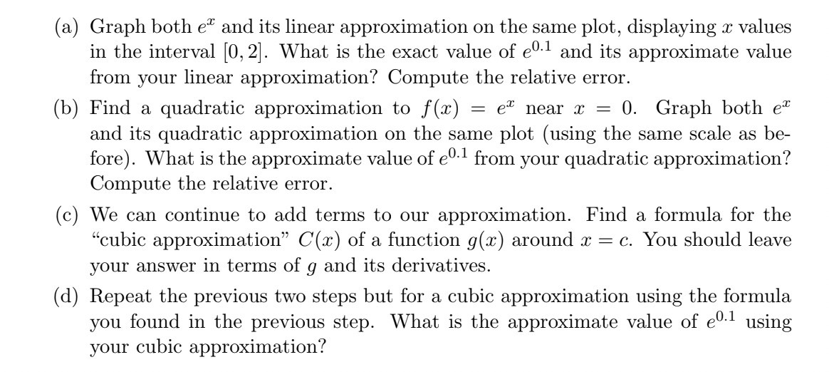 Solved (a) Graph both ex and its linear approximation on the | Chegg.com