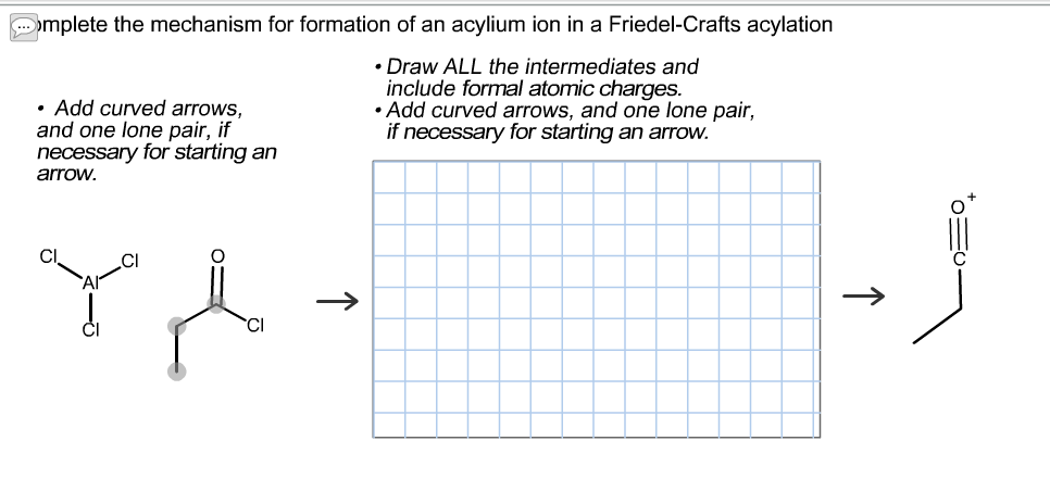Solved Omplete the mechanism for formation of an acylium ion | Chegg.com
