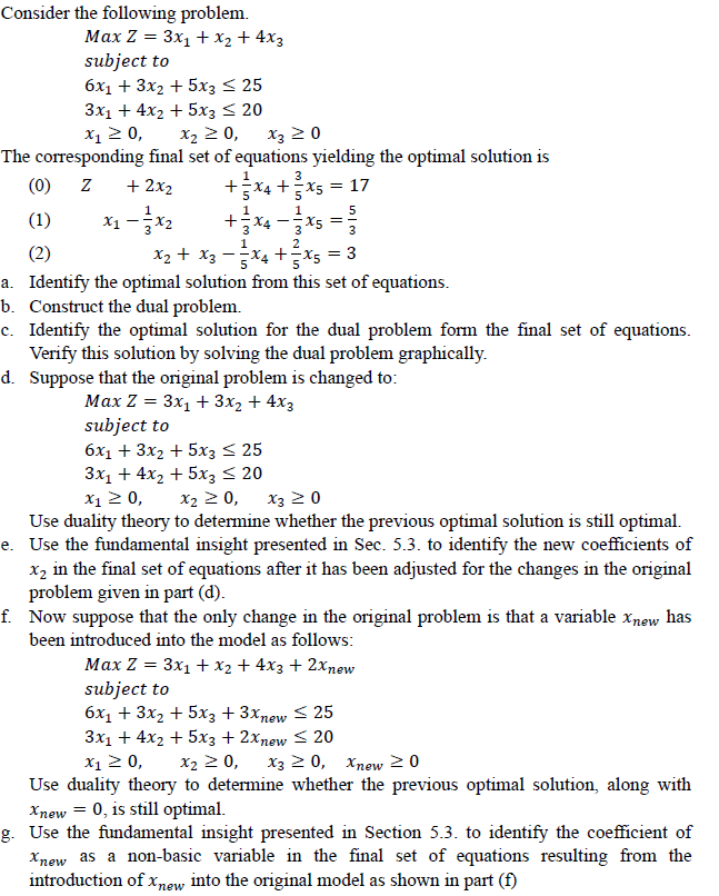 Solved Consider the following problem. Max Z=3x1+x2+4x3 | Chegg.com