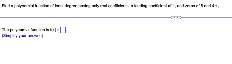 Solved Find a polynomial function of least degree having | Chegg.com